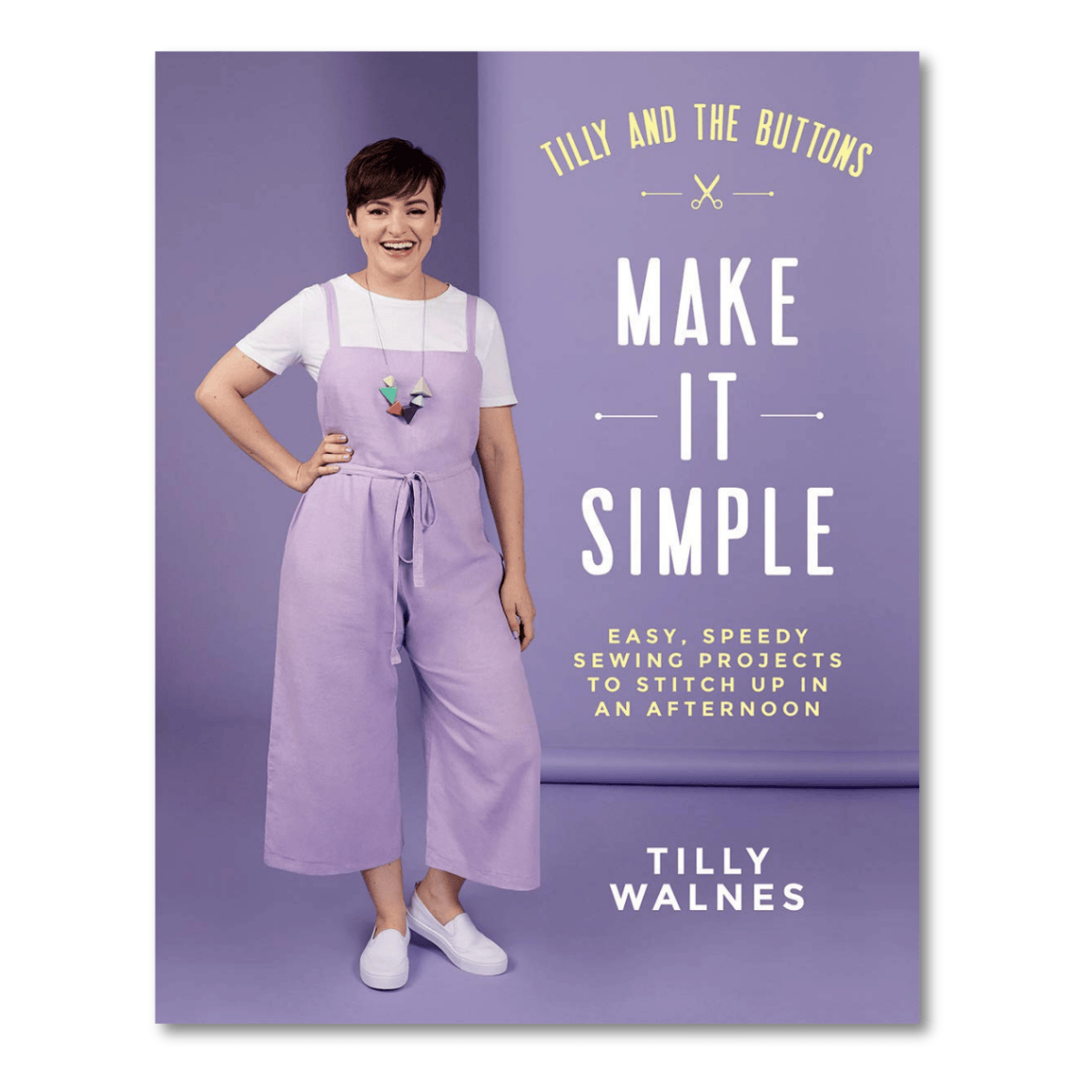 Tilly and the Buttons: Make it Simple – Urban Sewciety